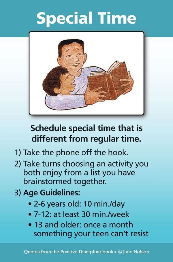 SCHEDULE SPECIAL TIME FOR CONNECTION - Positive Discipline